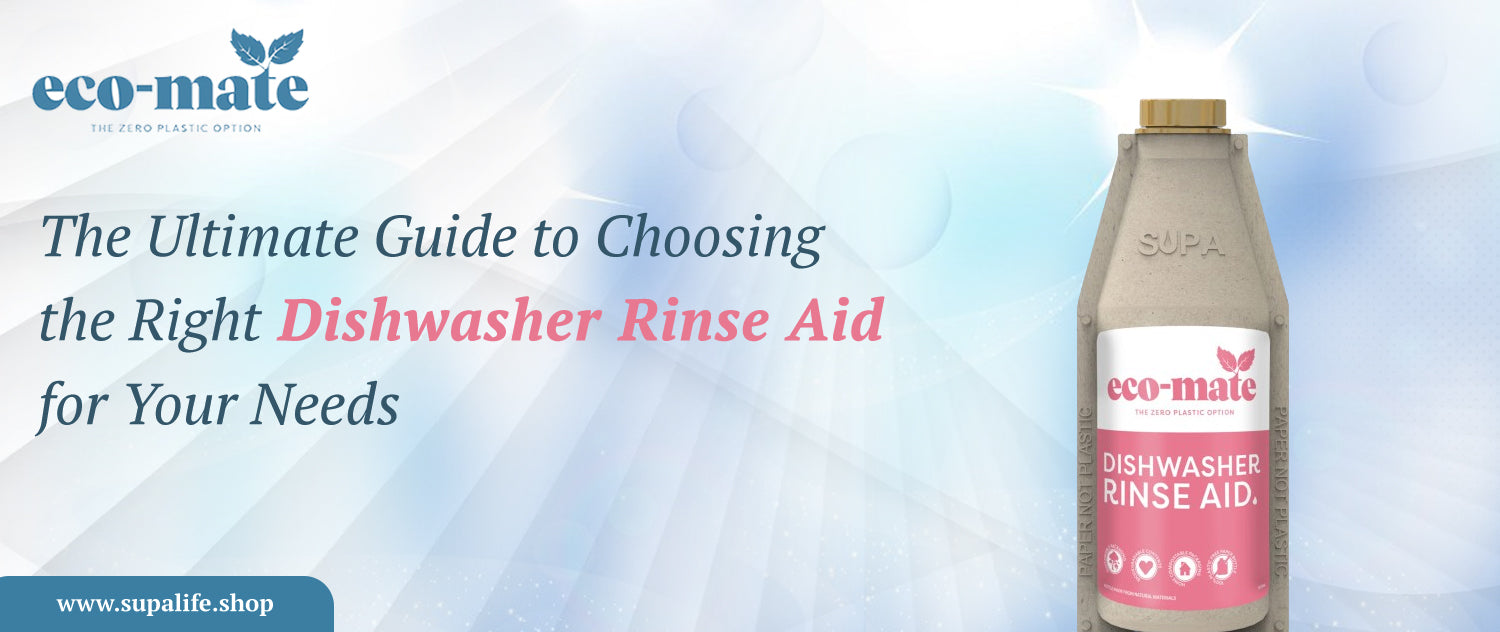 The Ultimate Guide to Choosing the Right Dishwasher Rinse Aid for Your ...